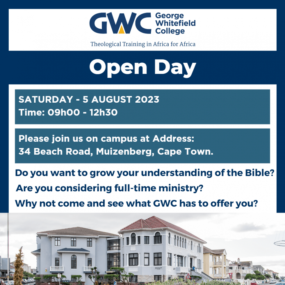 GWC Open Day 2023 - George Whitefield College